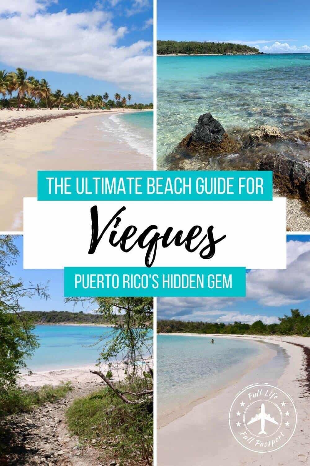 Your Guide to the Best Beaches on Vieques, Puerto Rico | Full Life ...